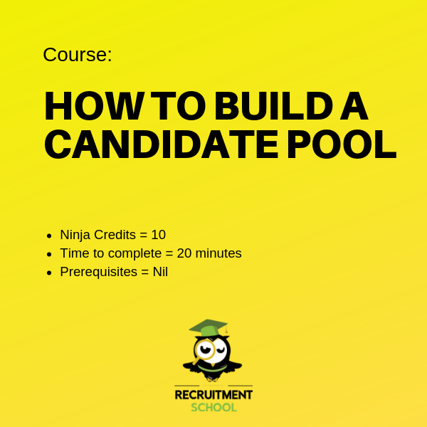 Building a Candidate Pool | Recruitment School